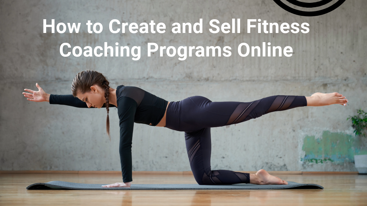 How to Create and Sell Fitness Coaching Programs Online (Step-by-Step ...